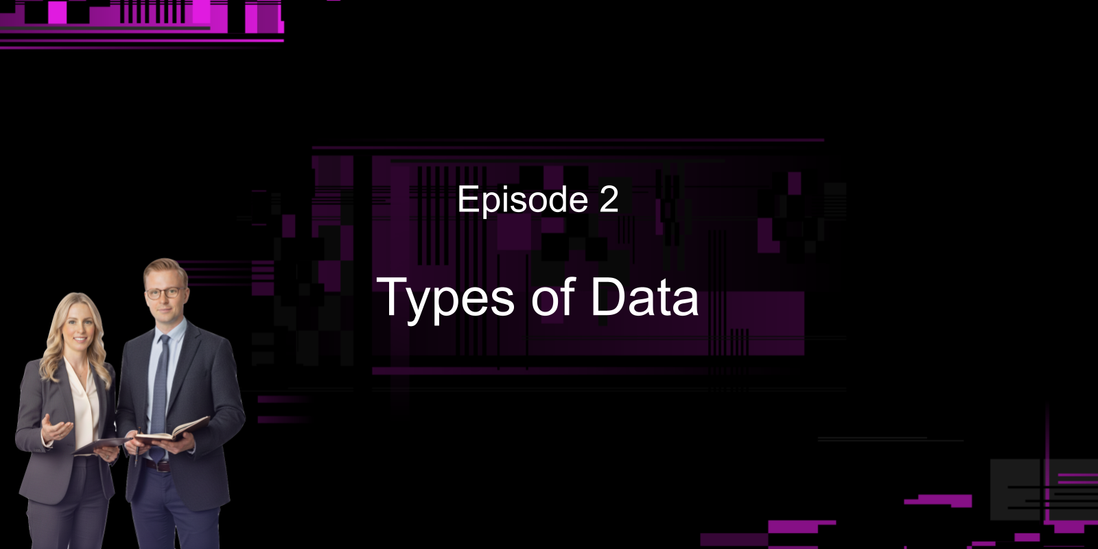 100 Days of Data - Episode 2 | Types of Data