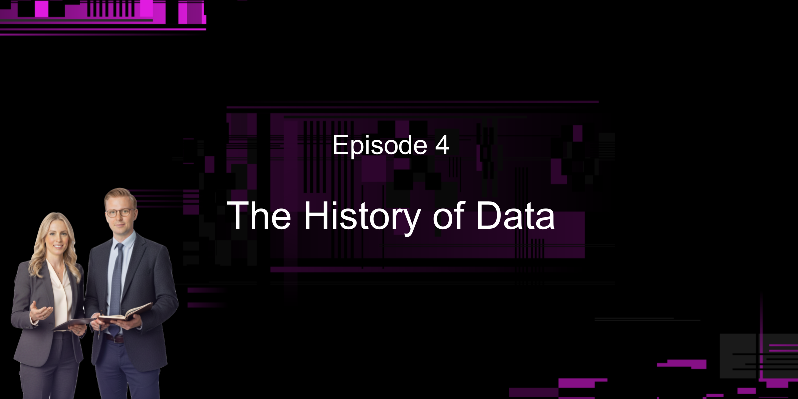 100 Days of Data - Episode 4 | The History of Data