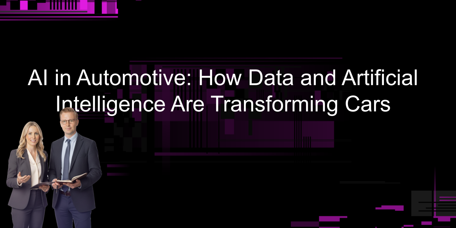 AI in Automotive: How Data and Artificial Intelligence Are Transforming ...
